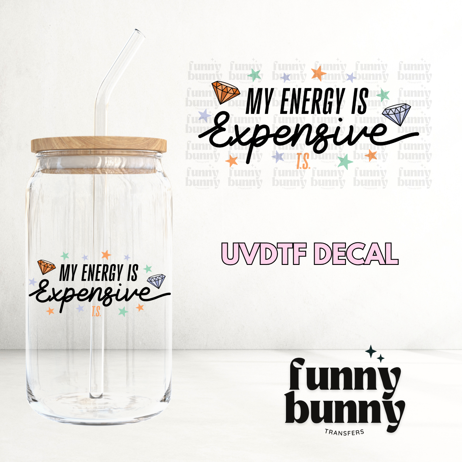 Energy Expensive I - UVDTF Decal – Funny Bunny Transfers