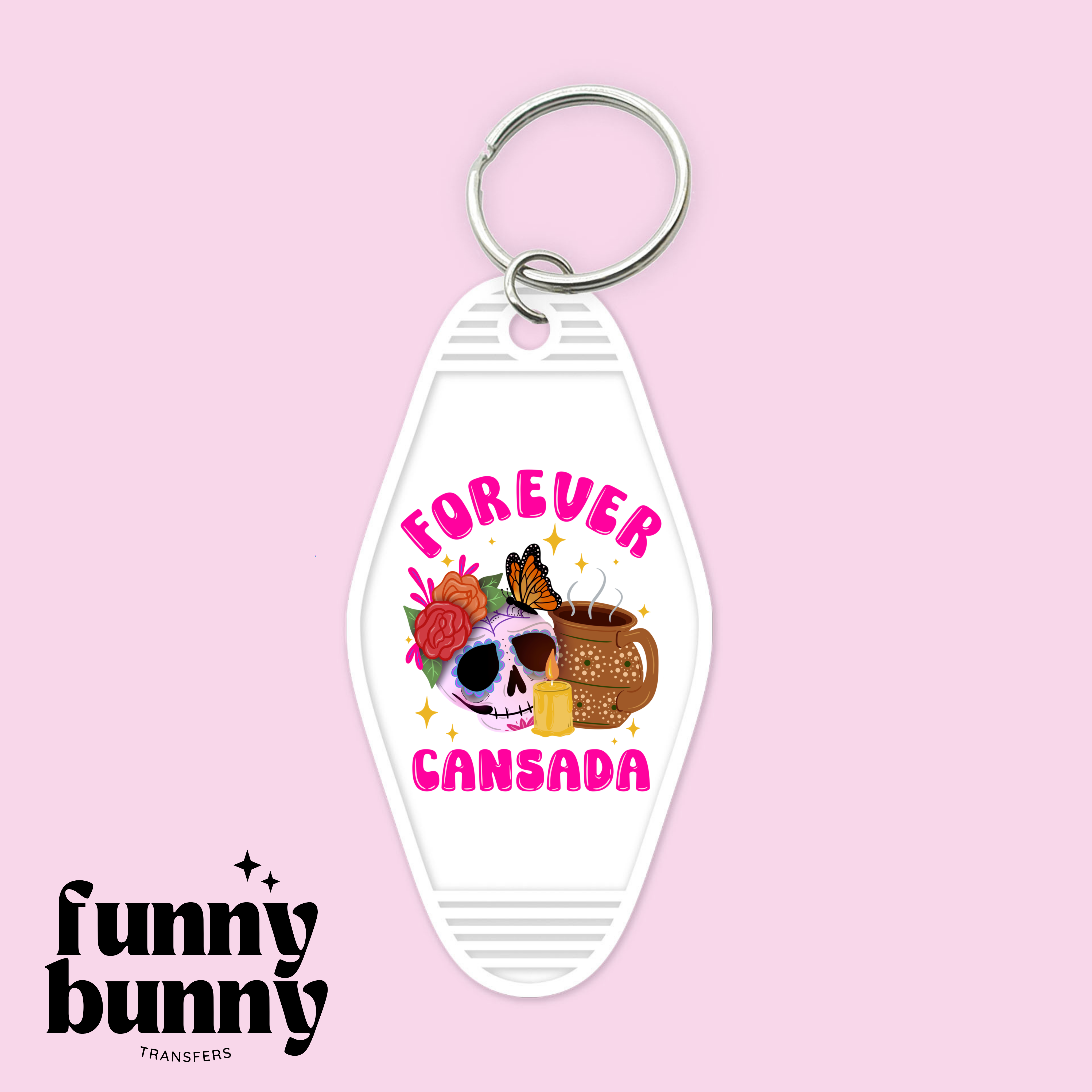 Forever Cansada - Motel Keychain – Funny Bunny Transfers