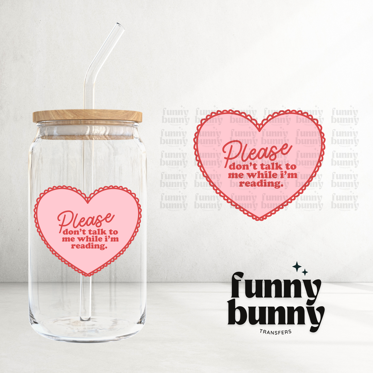 Please Don't Talk To Me While I'm Reading - UVDTF Decal – Funny Bunny ...