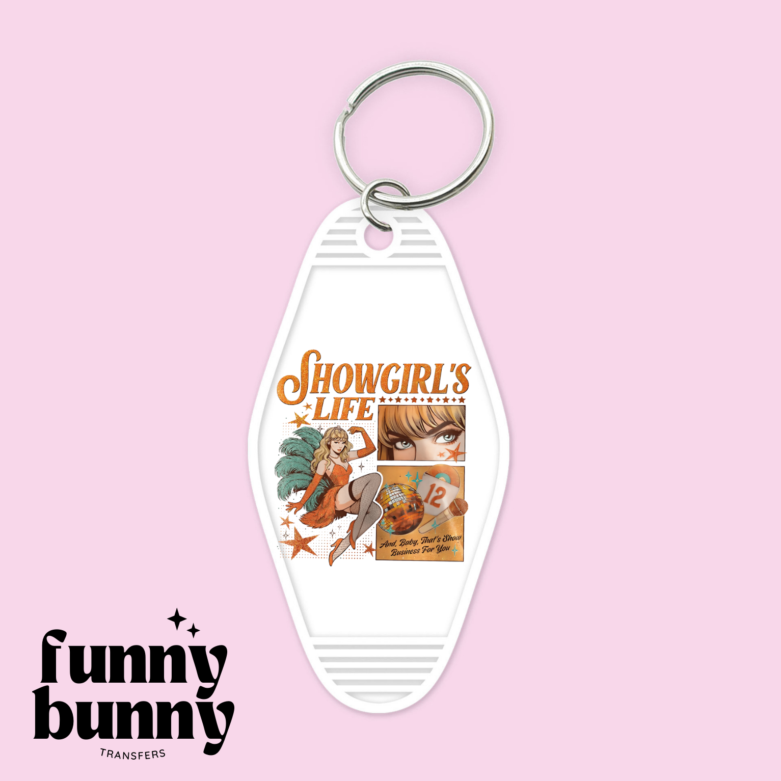 Showgirl's Life - Motel Keychain – Funny Bunny Transfers