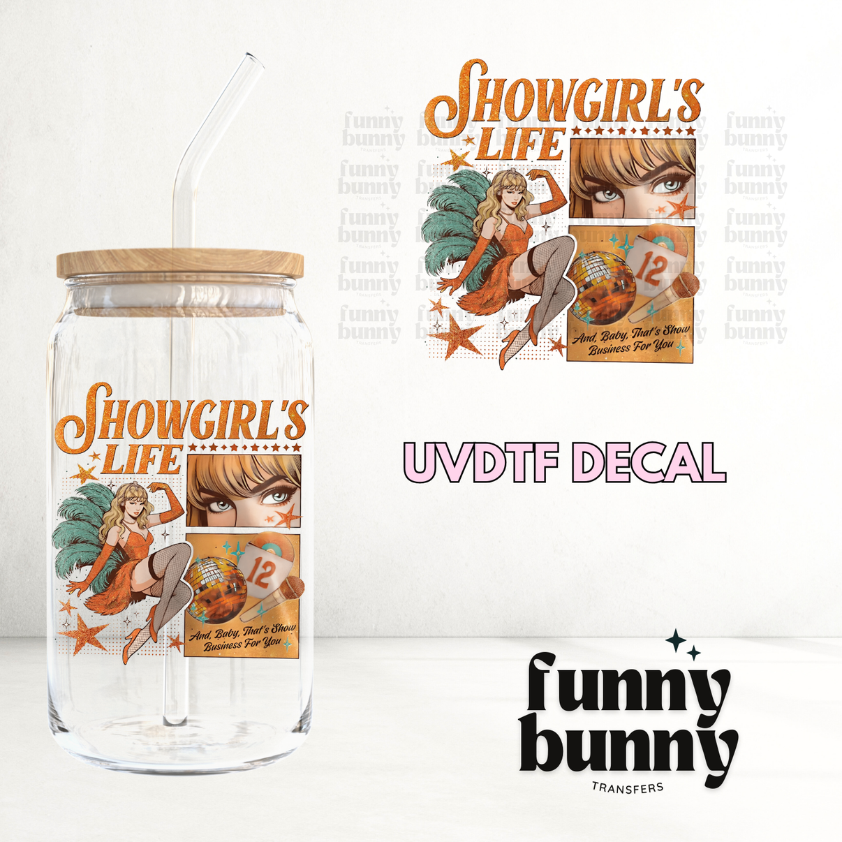 Showgirl's Life - UVDTF Decal – Funny Bunny Transfers