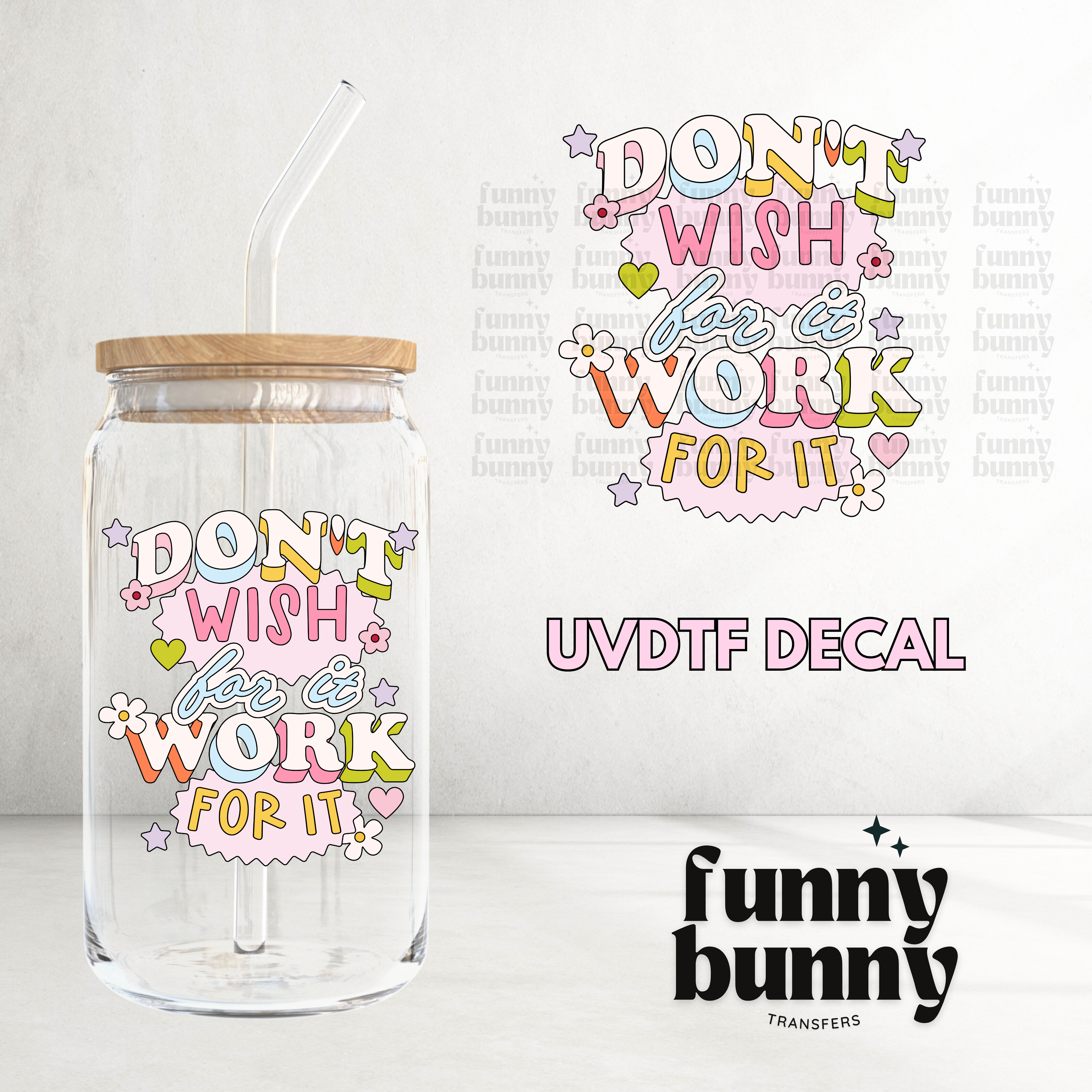 Work For It - UVDTF Decal – Funny Bunny Transfers